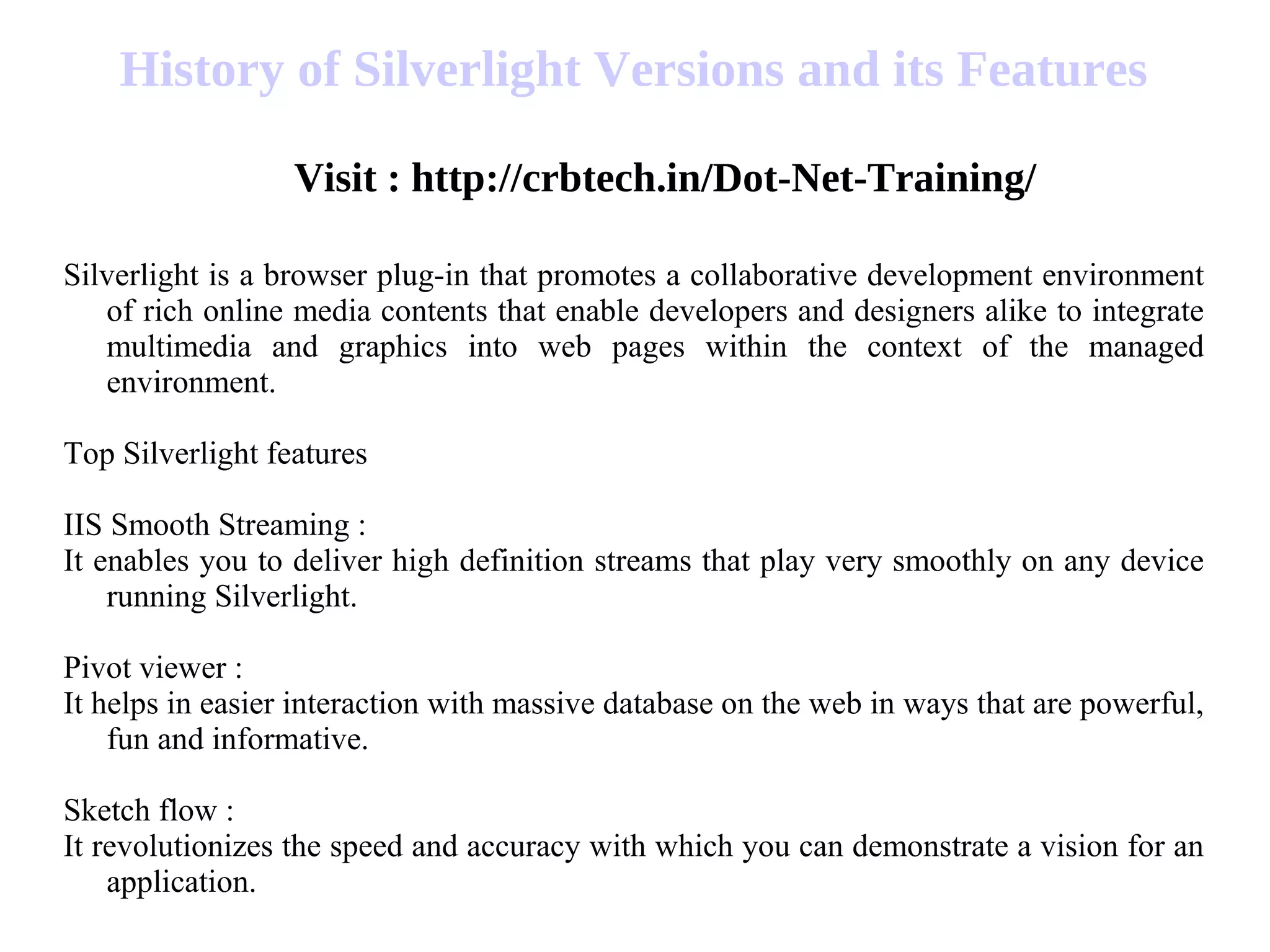 History of silverlight versions and its features | PPT
