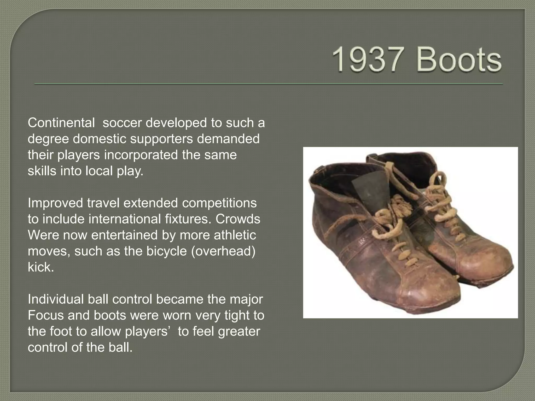 History of soccer boots | PPTX