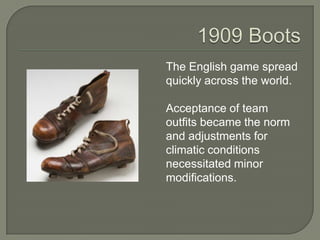 History of soccer boots | PPTX