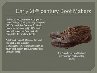 History of soccer boots | PPTX