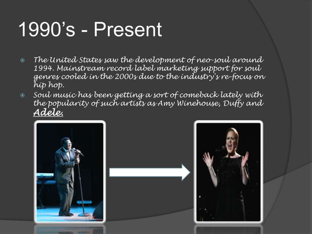 History of soul music | PPTX | R&B/Soul/Funk | Music