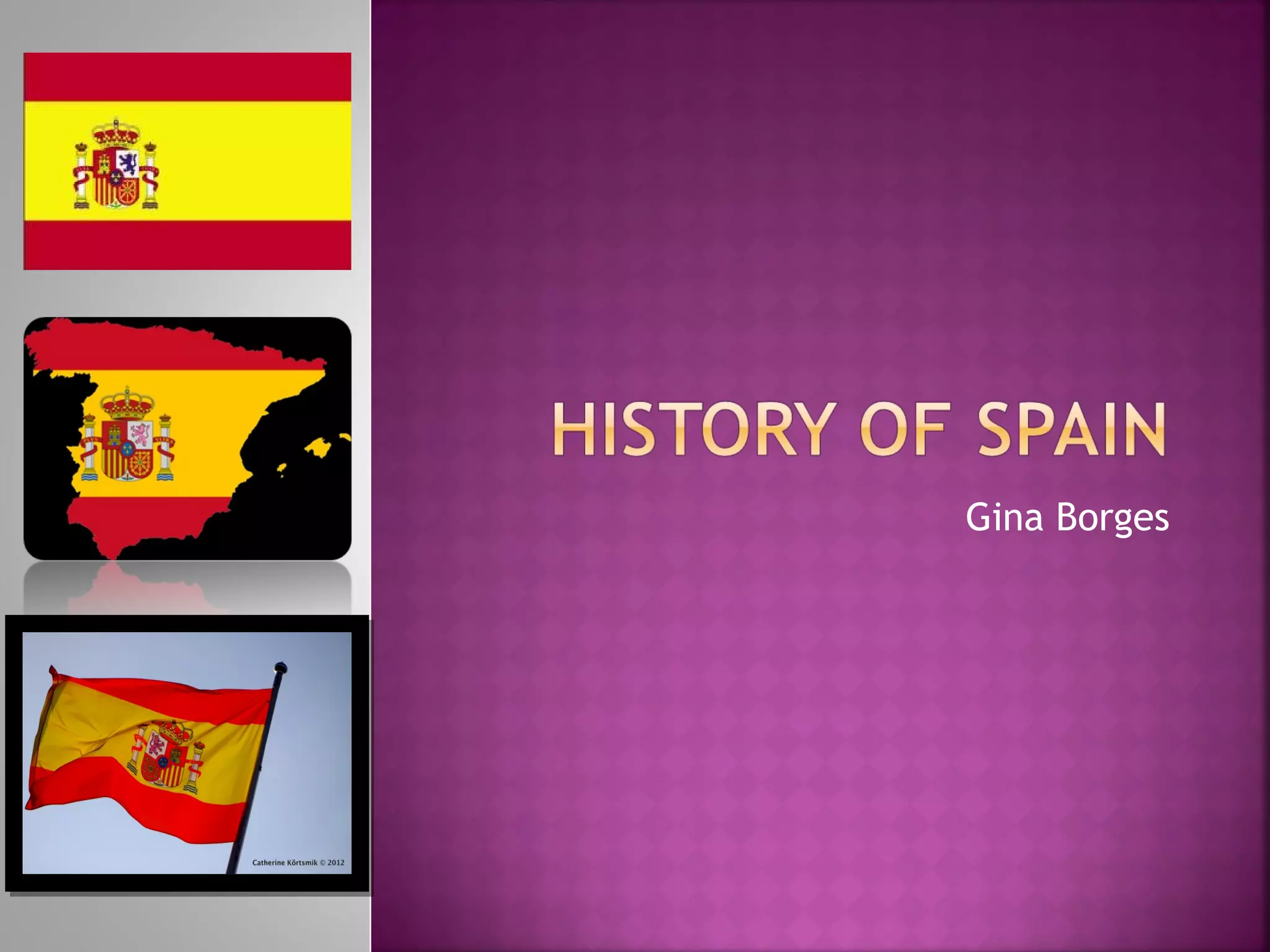 History of spain final version 97-03 | PPT