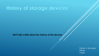History of storage devices | PPTX