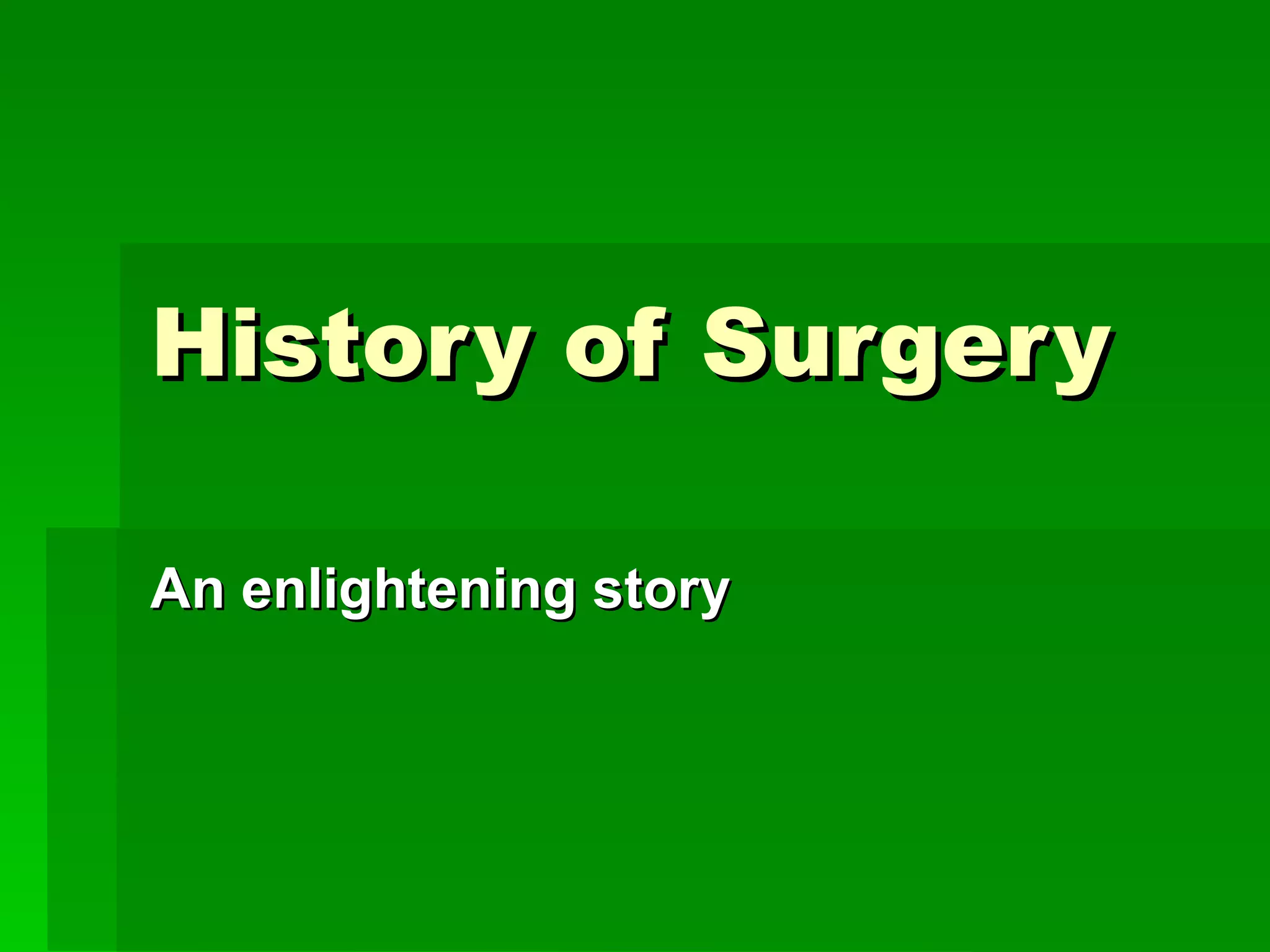 History Of Surgery | PPT