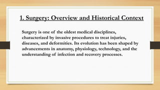 HISTORY OF SURGERY and its advancement in medicine | PPTX