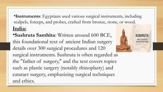 HISTORY OF SURGERY and its advancement in medicine | PPTX