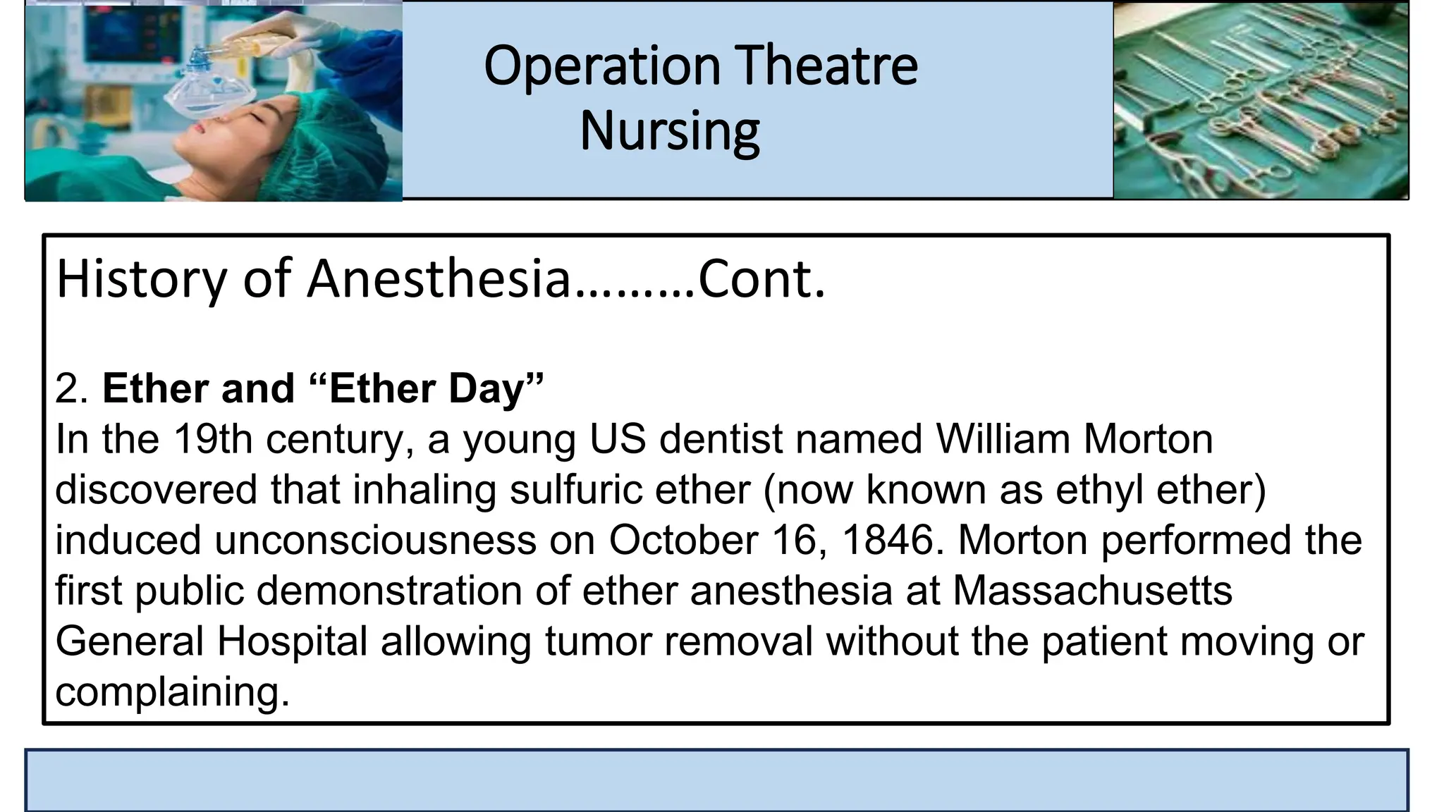 Operation Theatre Nursing -History of Surgery & Anesthesia.pptx