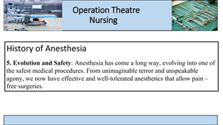 Operation Theatre Nursing -History of Surgery & Anesthesia.pptx