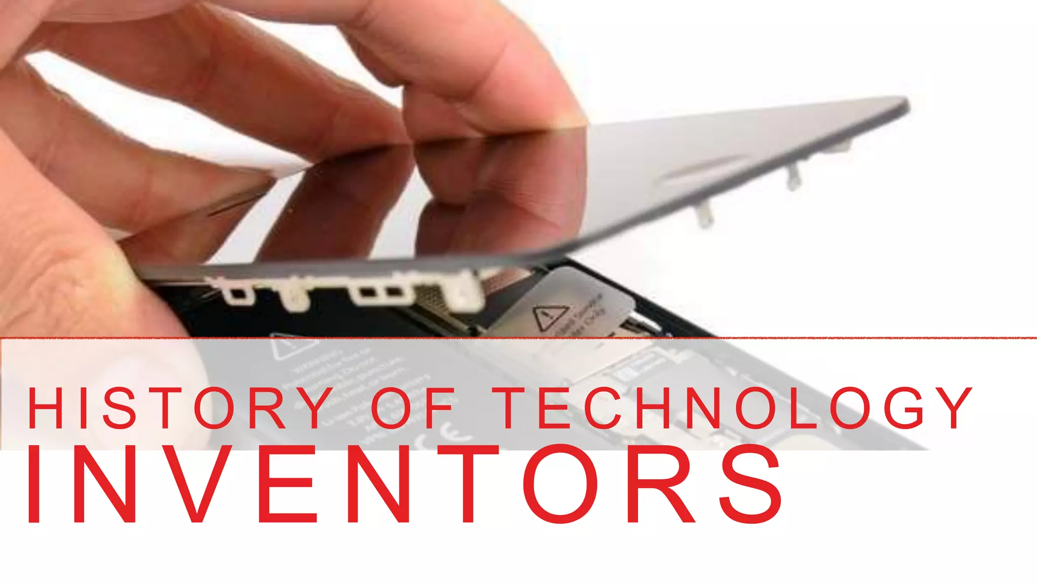 History of Technology - Inventors | PPT