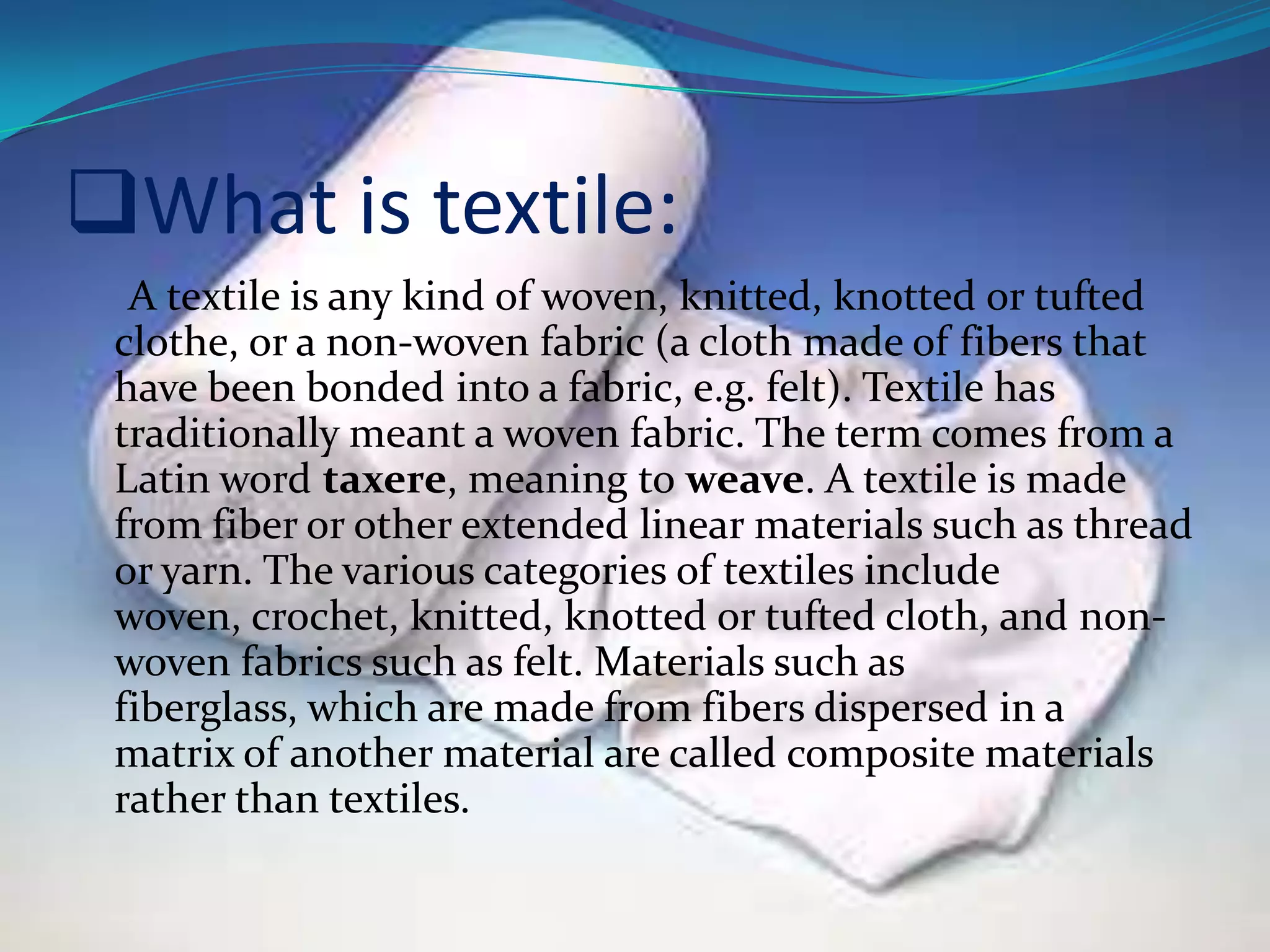 History of textile | PPTX
