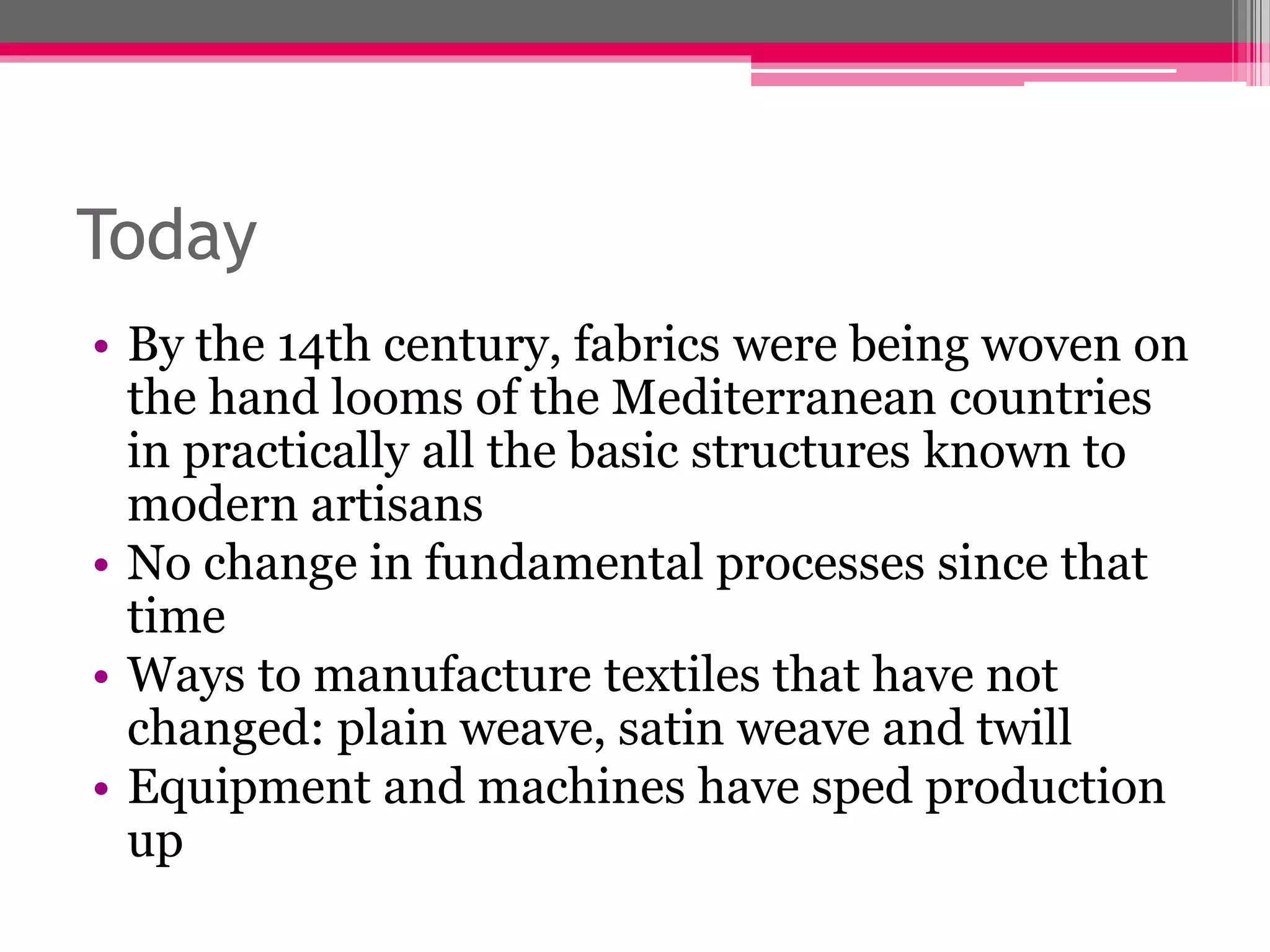 History of textiles | PPTX
