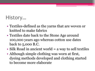 History of textiles | PPTX