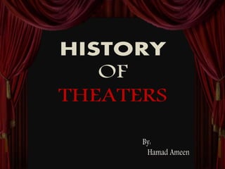 History of Theater | PPTX