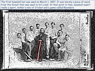 History of the Baseball Bat | PPT