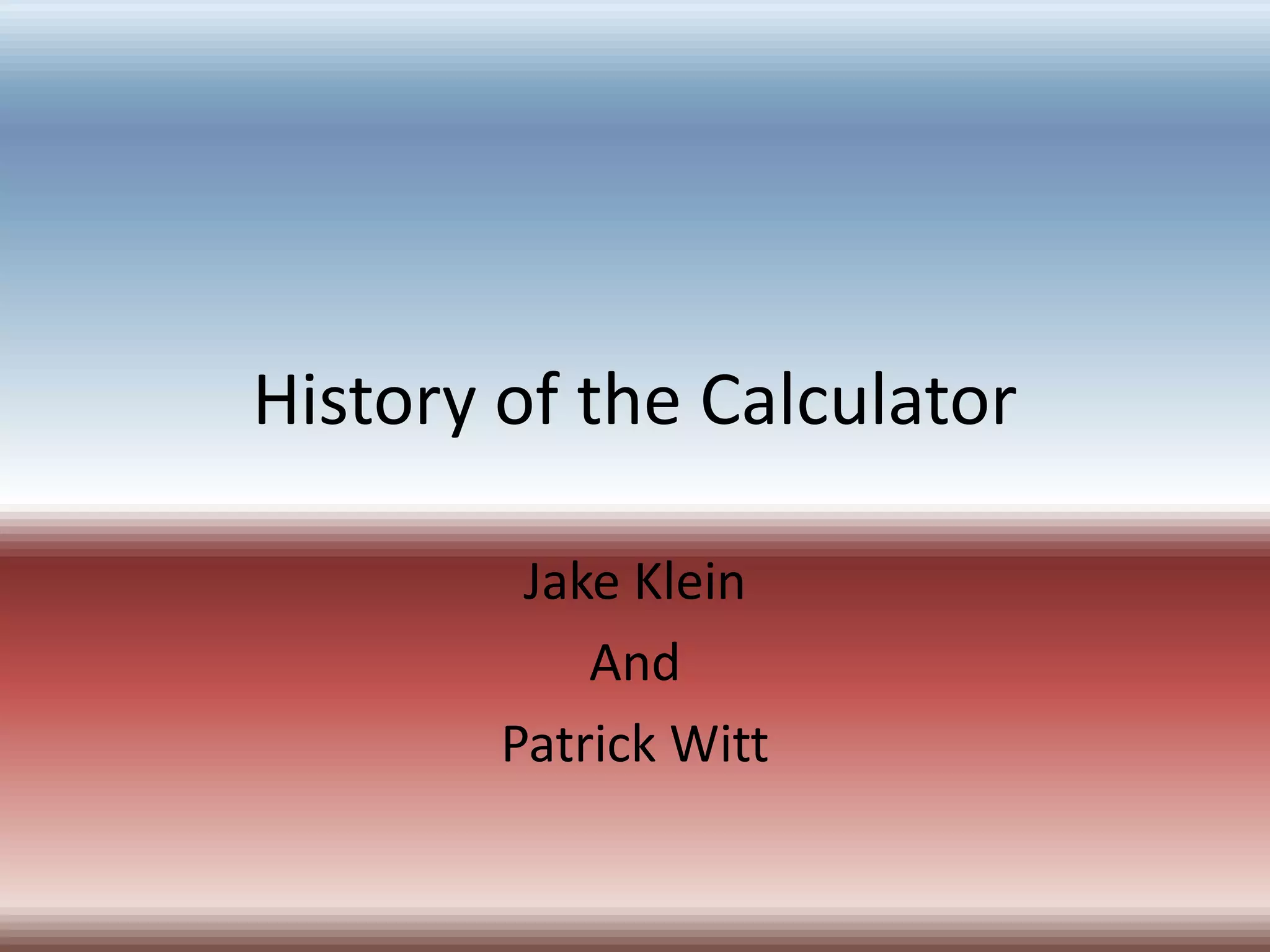 History of the Calculator | PPTX