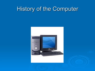 History of the Computer | PPT