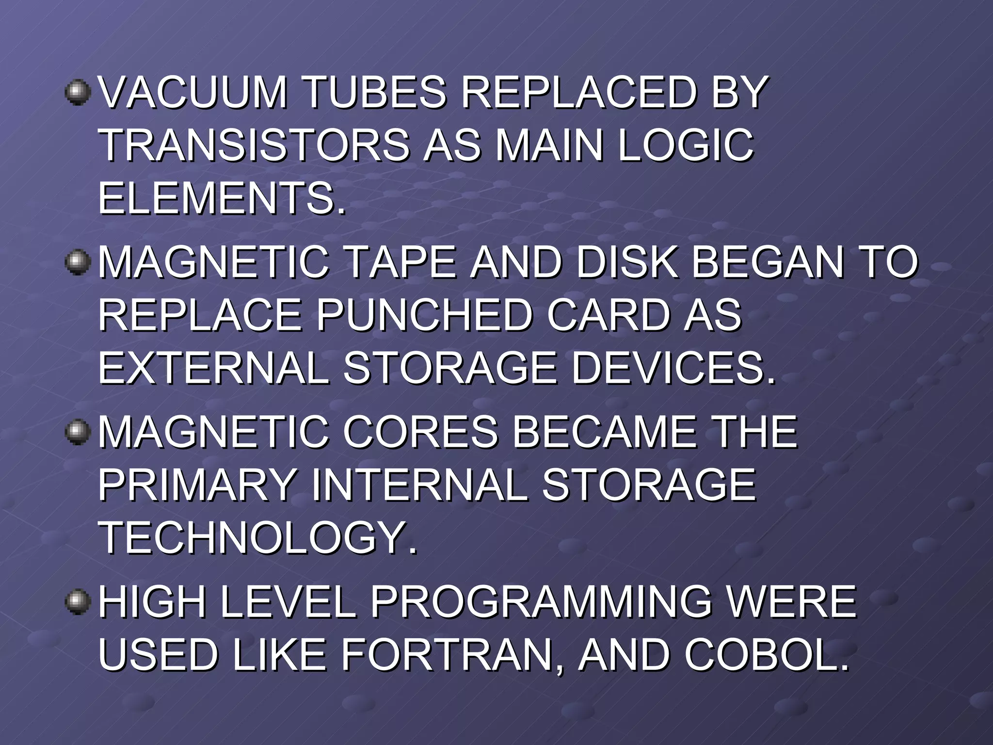 History of the computer elec. age (2nd gen.) | PPT