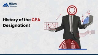 History of the CPA Designation | PPTX