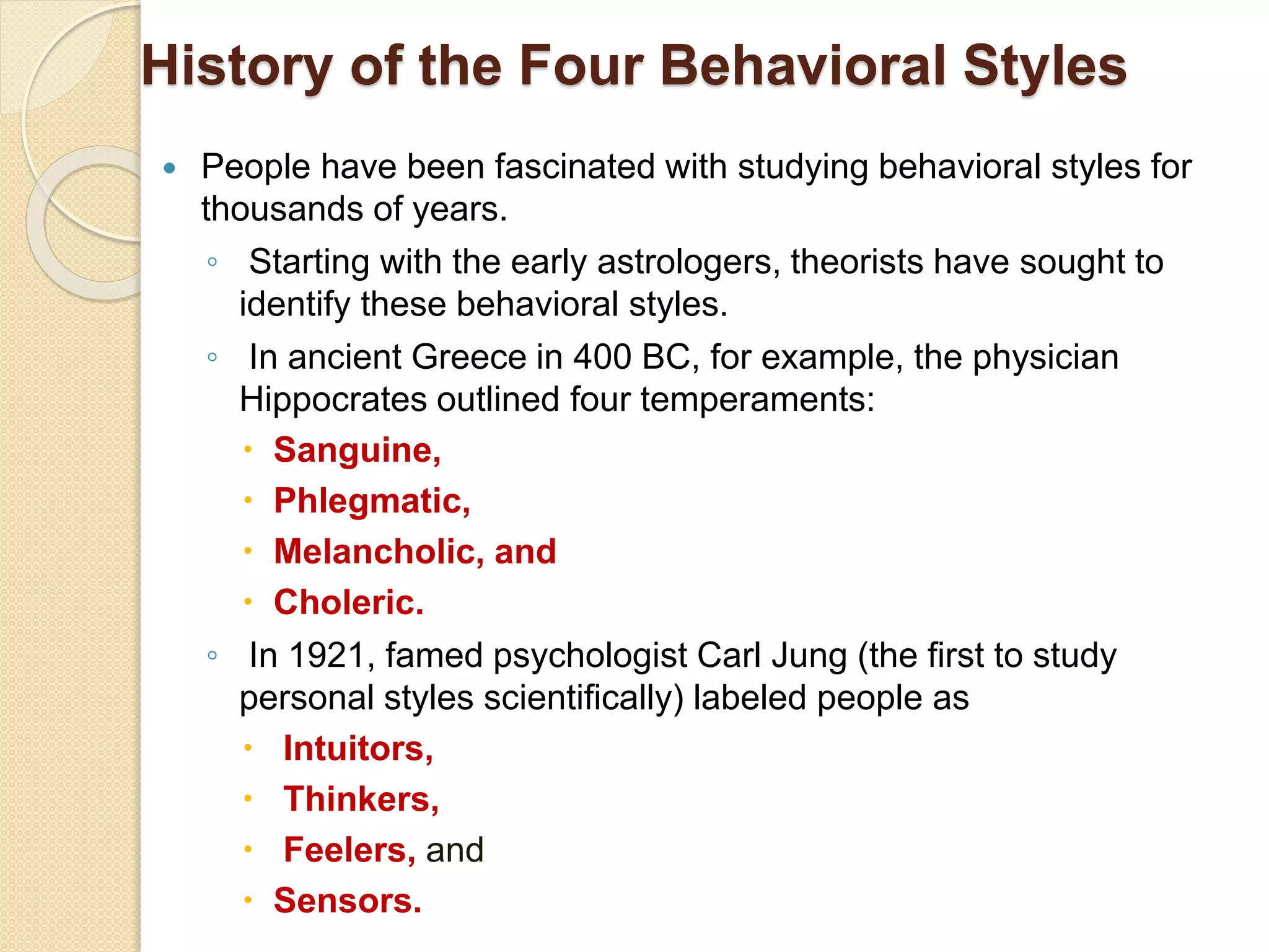 History of the four behavioral styles | PPTX | Mental Health | Diseases ...