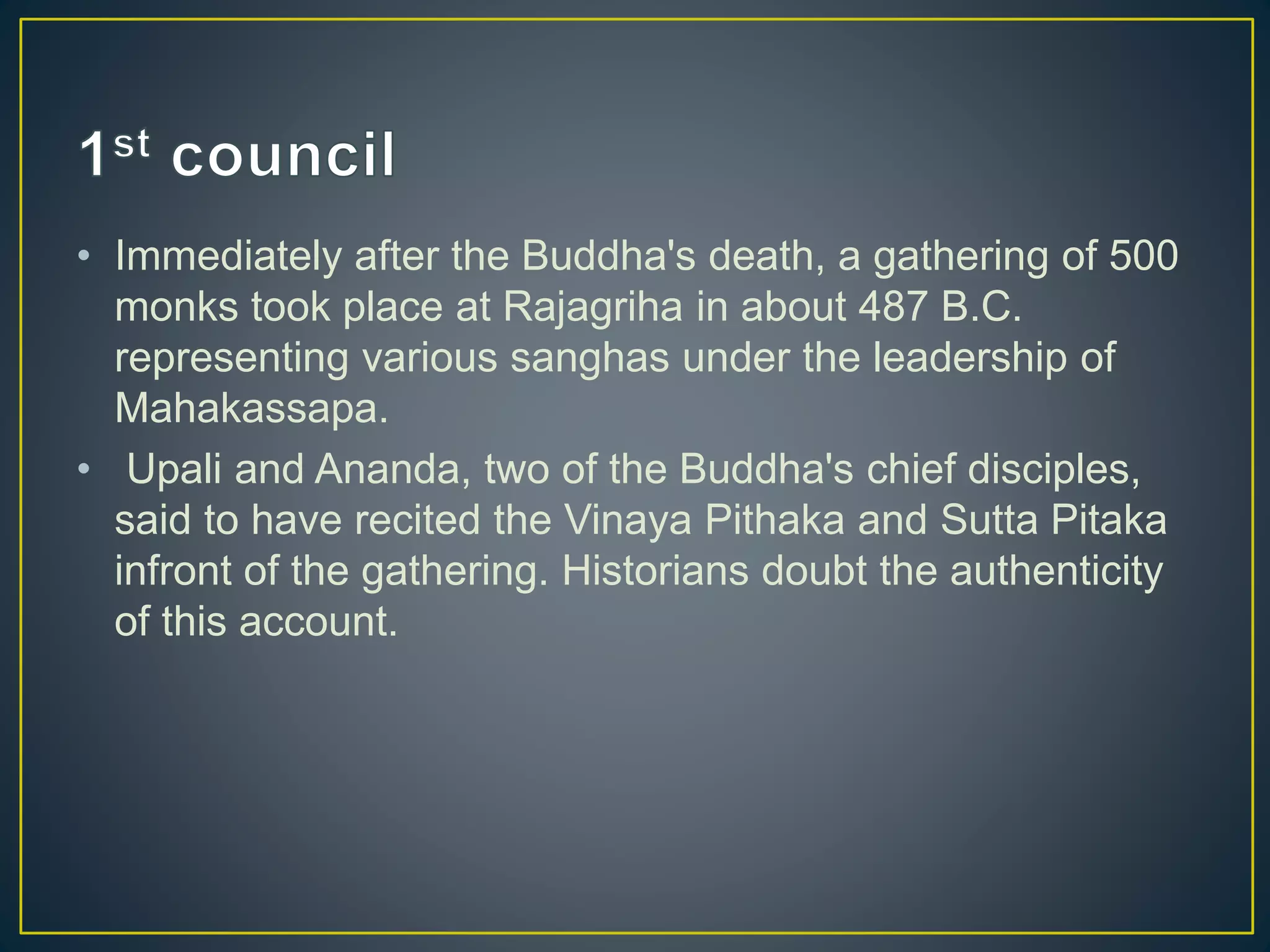 History of the four buddhist councils | PPTX
