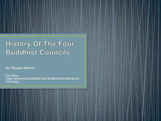History of the four buddhist councils | PPTX