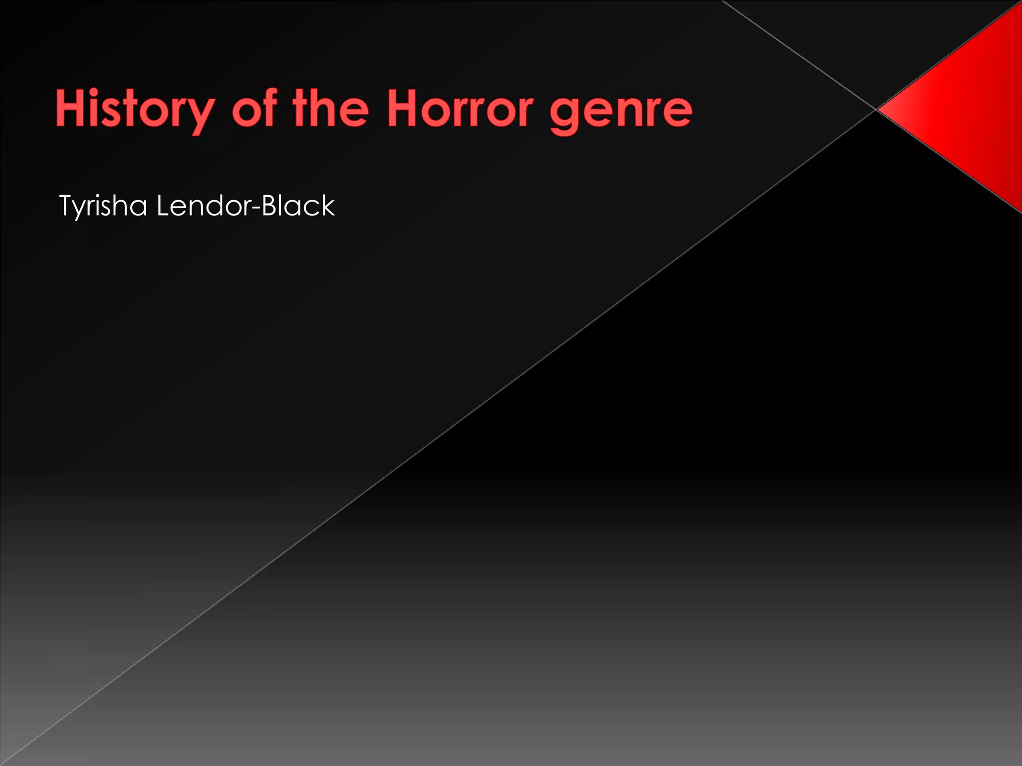History of the horror genre | PPT