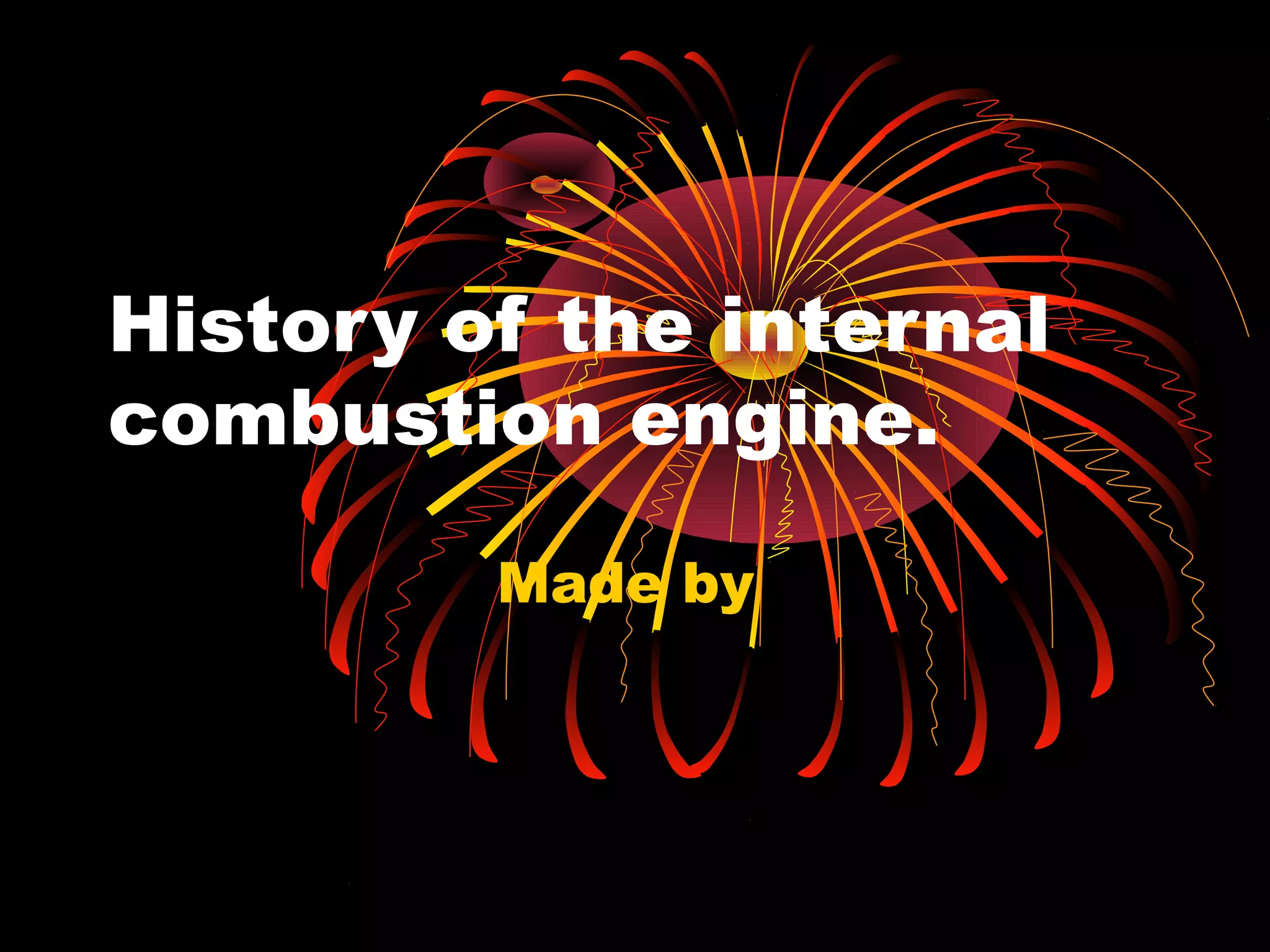 History of the internal combustion engine | PPT
