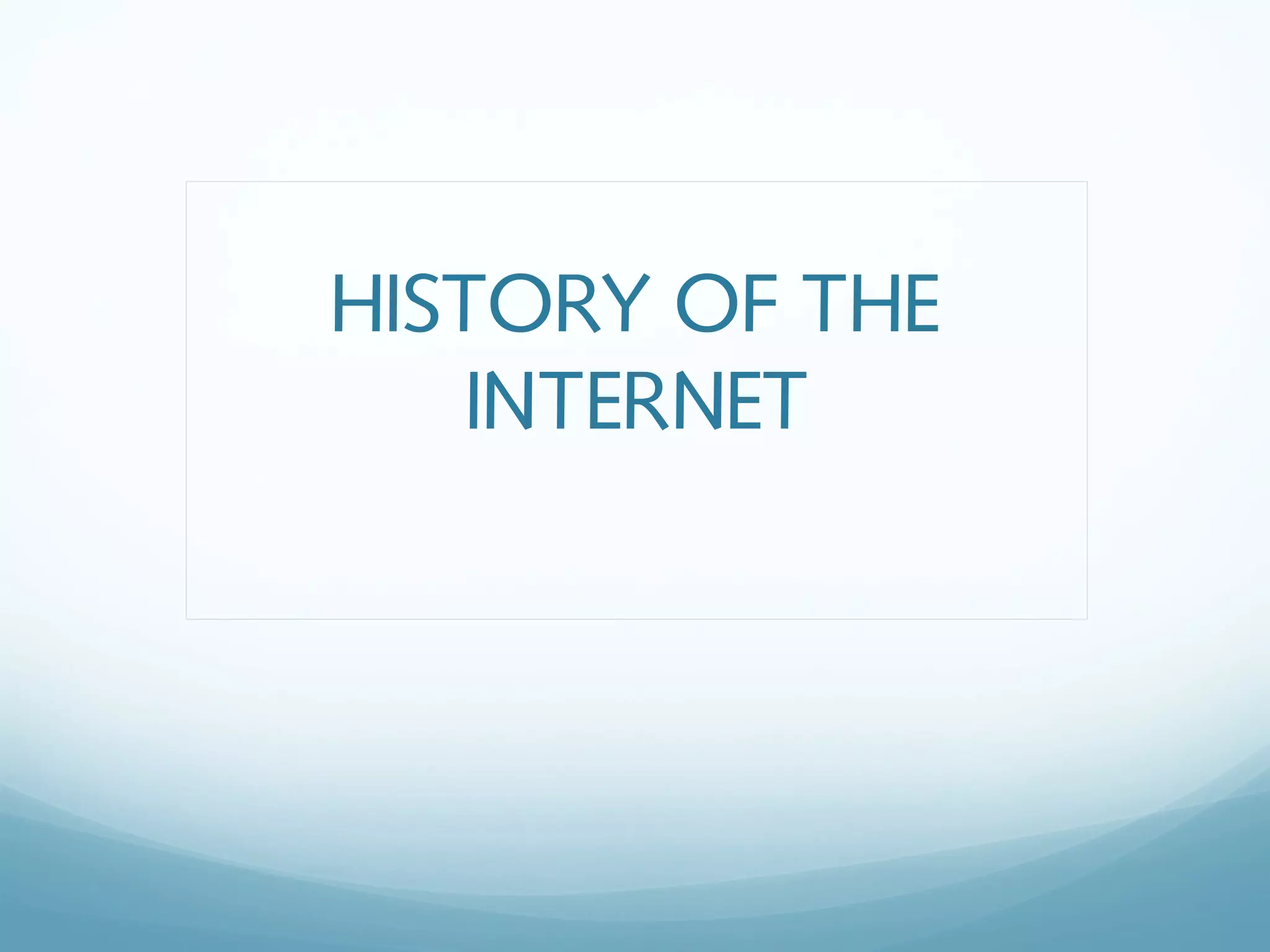 History Of The Internet at Zelma Harvey blog