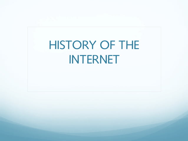 History of the internet | PPT