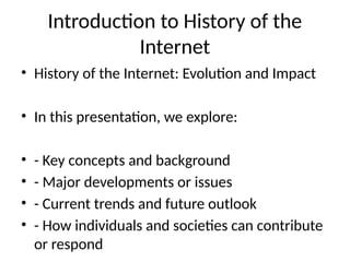 History_of_the_Internet_Evolution_and_Impact.pptx