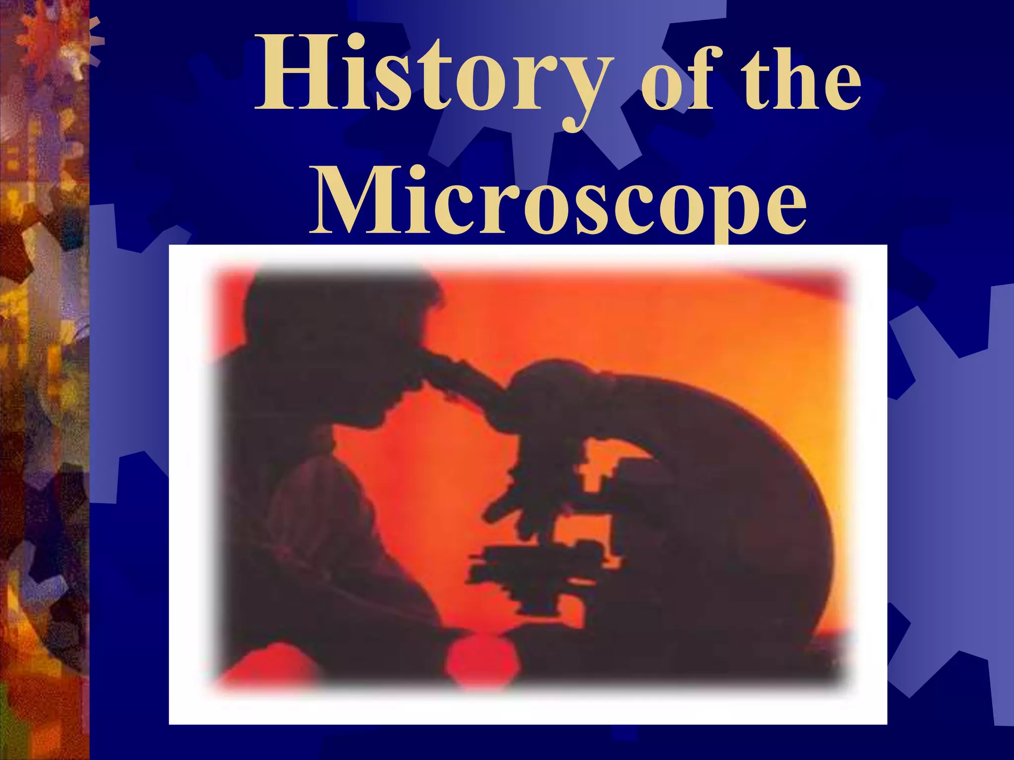 History of the Microscope.ppt