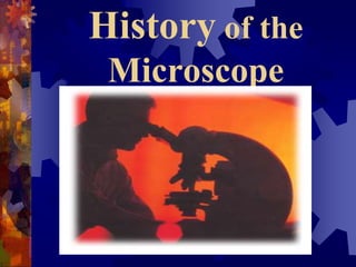 History of the Microscope1.pptx