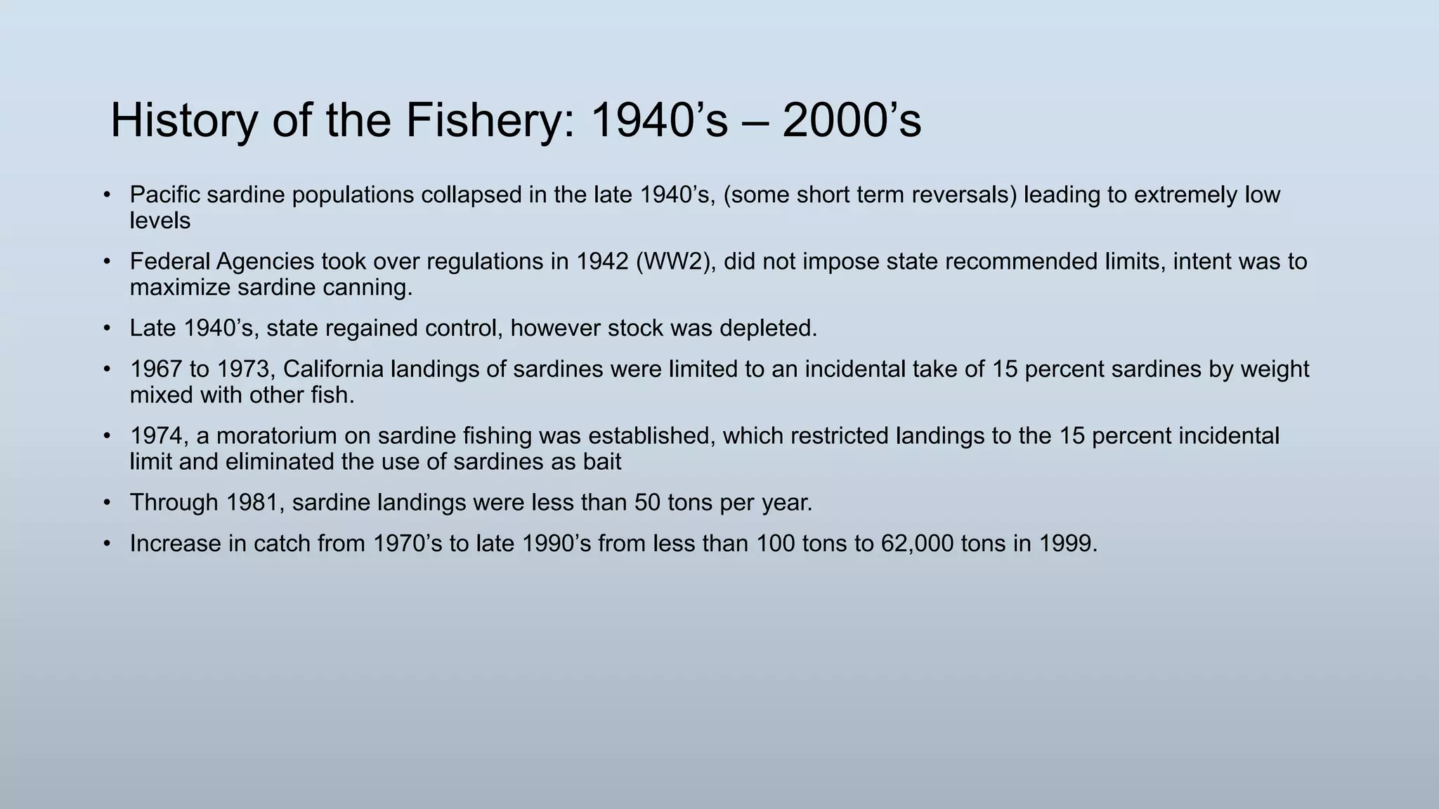 History of the pacific sardine fishery and its | PPTX