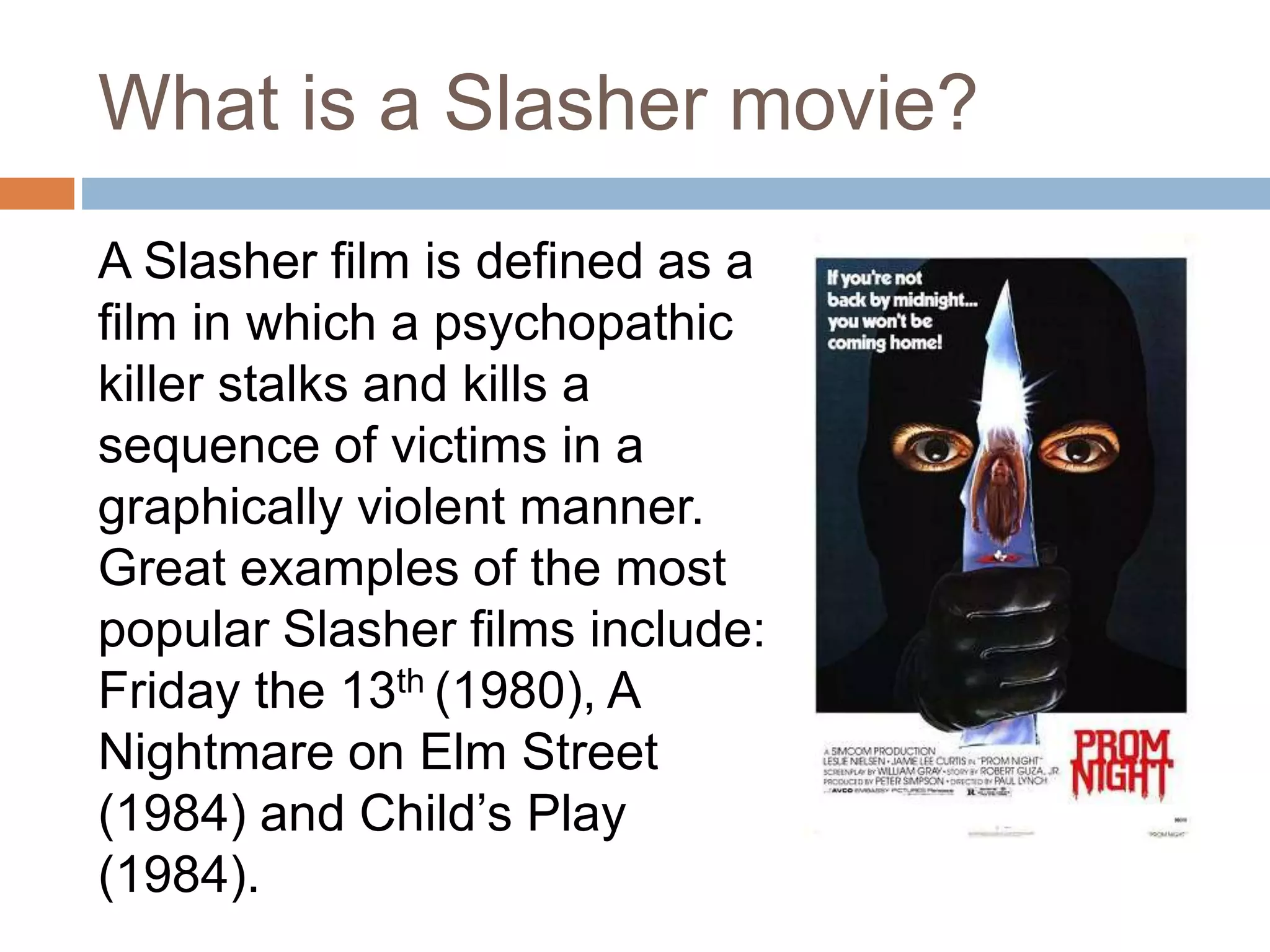 History of the slasher genre | PPTX