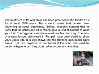 History Of The Soap TiñO | PPT | Candle and Soap Making | Arts and Crafts