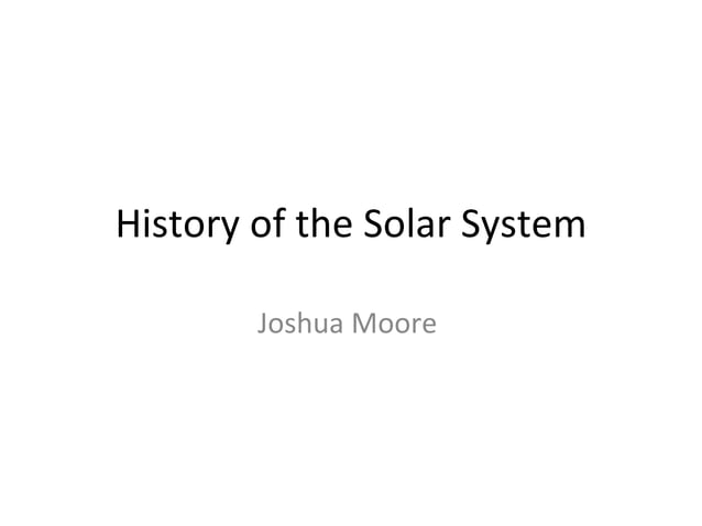 History of the solar system | PPT