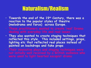 History of the theatre lesson 4 modern theatre | PPT | Drama | Genres