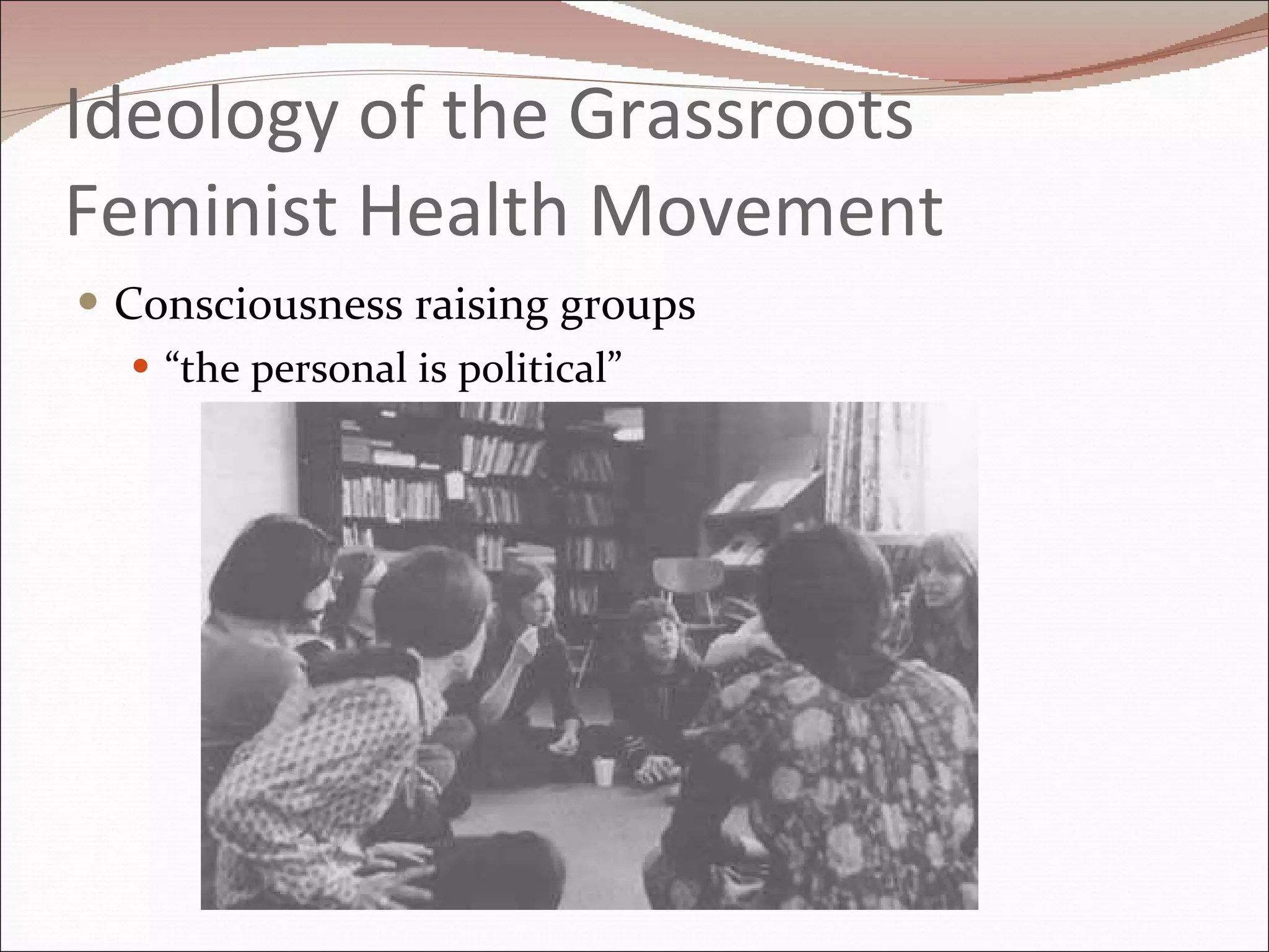 History of the women’s health movement | PPT