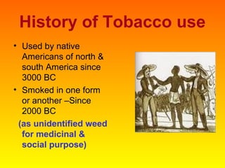 History of tobacco use & abuse | PPT