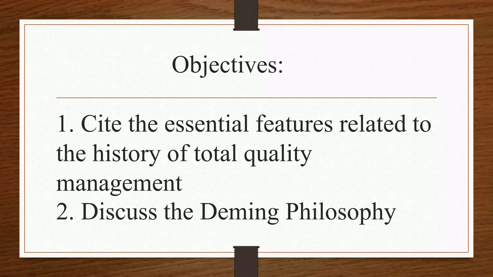 HISTORY OF TOTAL QUALITY MANAGEMENT AND THE DEMING PHILOSOPHY_RICHARD ...