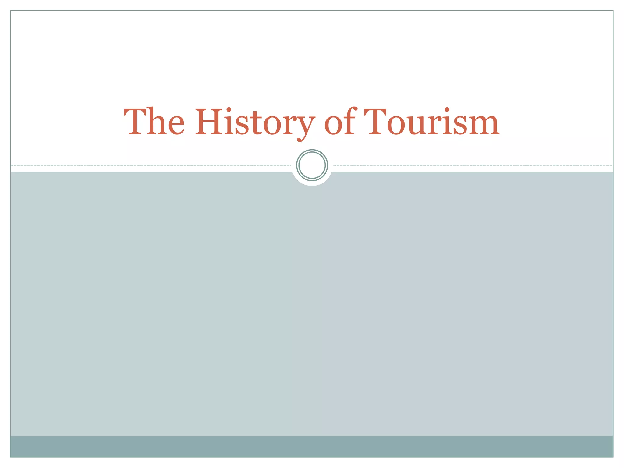 HISTORY_OF_TOURISM.ppt
