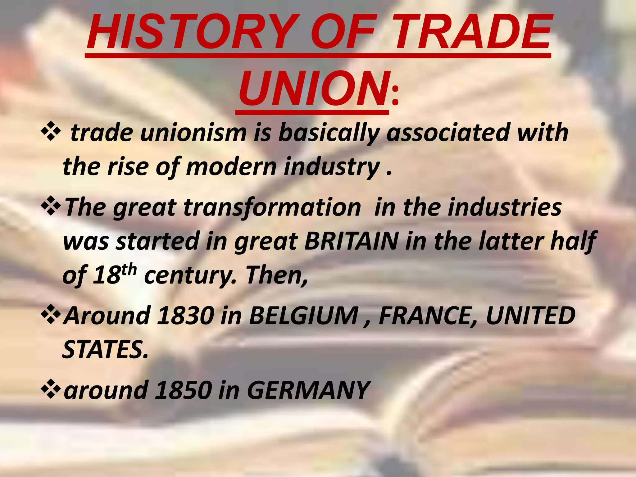 HISTORY OF TRADE UNION | PPTX