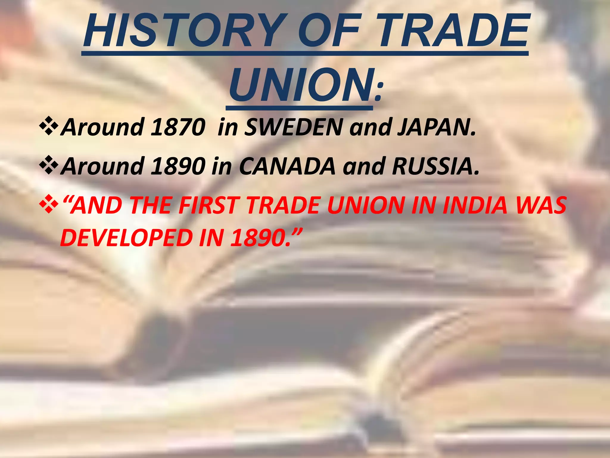 HISTORY OF TRADE UNION | PPTX