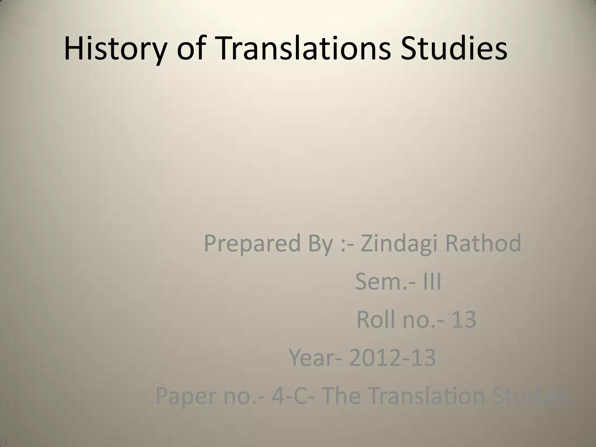 History of Translation Studies: 4 Phases from Cicero to Present | PPT