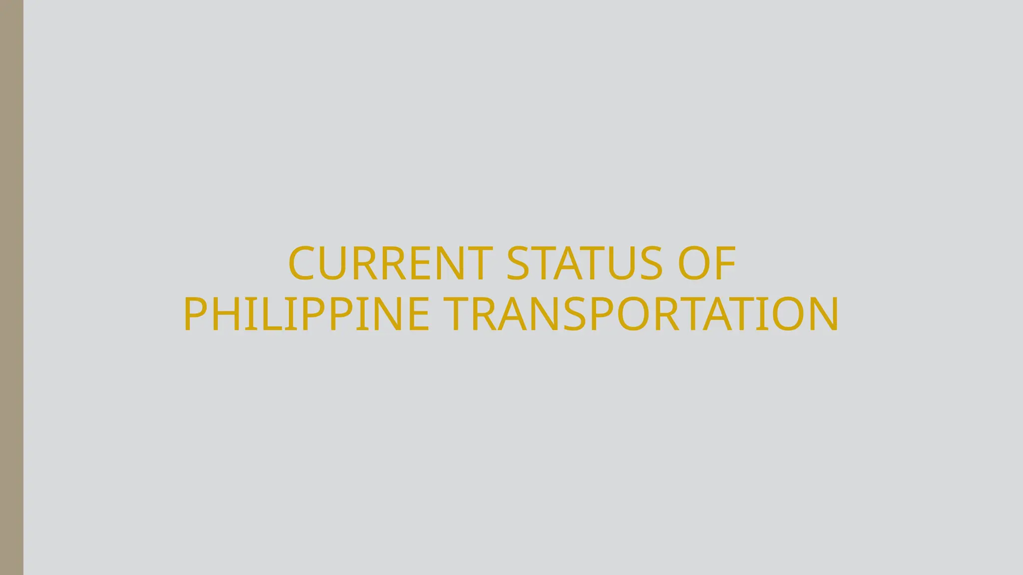 HISTORY OF TRANSPORTATION PRACTICES IN THE PHILIPPINES | PPTX