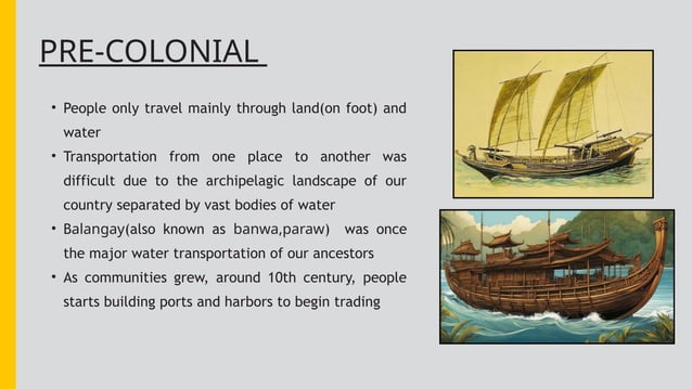 HISTORY OF TRANSPORTATION PRACTICES IN THE PHILIPPINES | PPTX