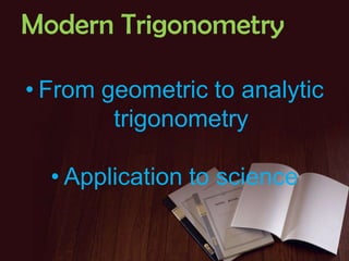 History of trigonometry modern - animated | PPTX