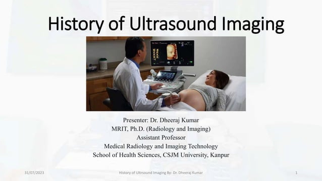 History of Ultrasound Imaging.pptx | Medical Tests | Medical Health