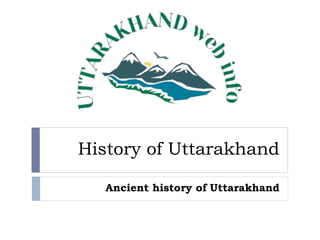 History of Uttarakhand | PPTX