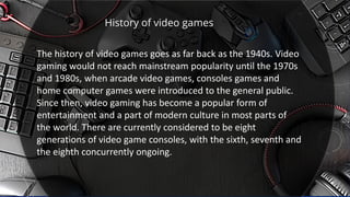 History of video games | PPT